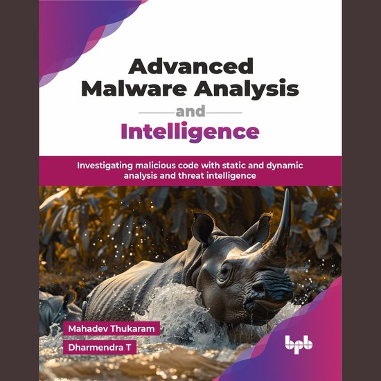 Advanced Malware Analysis and Intelligence, Mahadev Thukaram | 9789389328851 | Boeken | bol