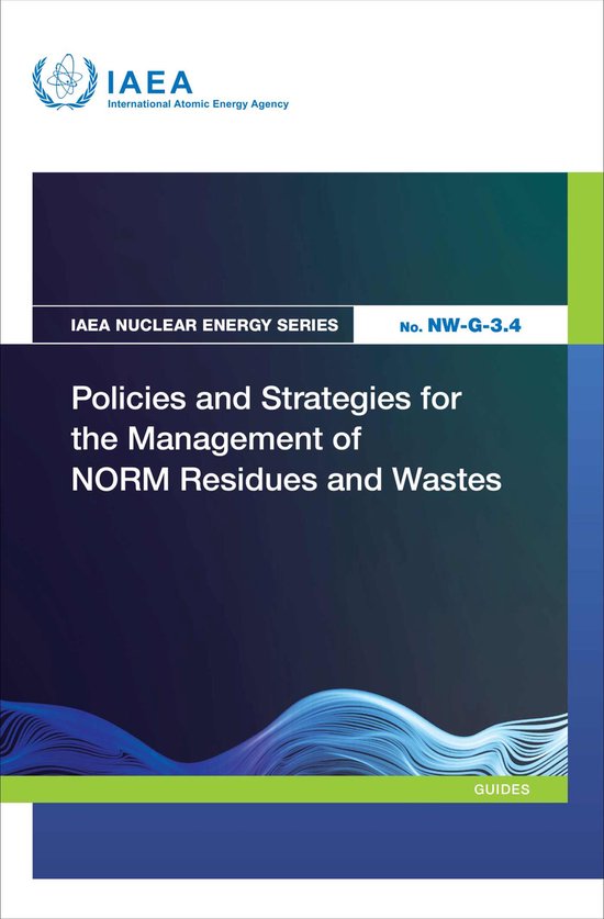 IAEA Nuclear Energy Series- Policies and Strategies for the Management ...