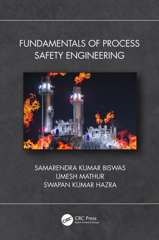 Fundamentals of Process Safety Engineering | 9780367620899 | Samarendra ...