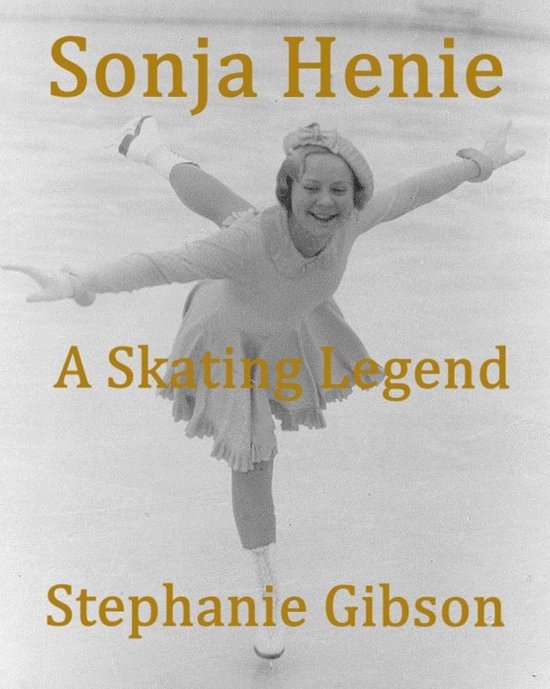 Famous Women In History - Sonja Henie: A Skating Legend (ebook ...