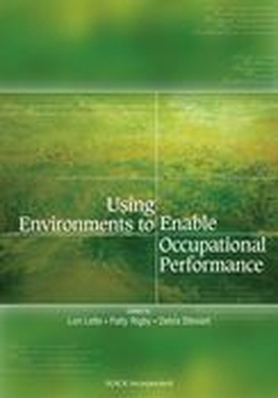 Using Environments to Enable Occupational Performance (ebook), Lori ...