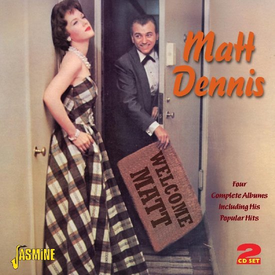 Welcome Matt, Matt Dennis | Muziek | bol