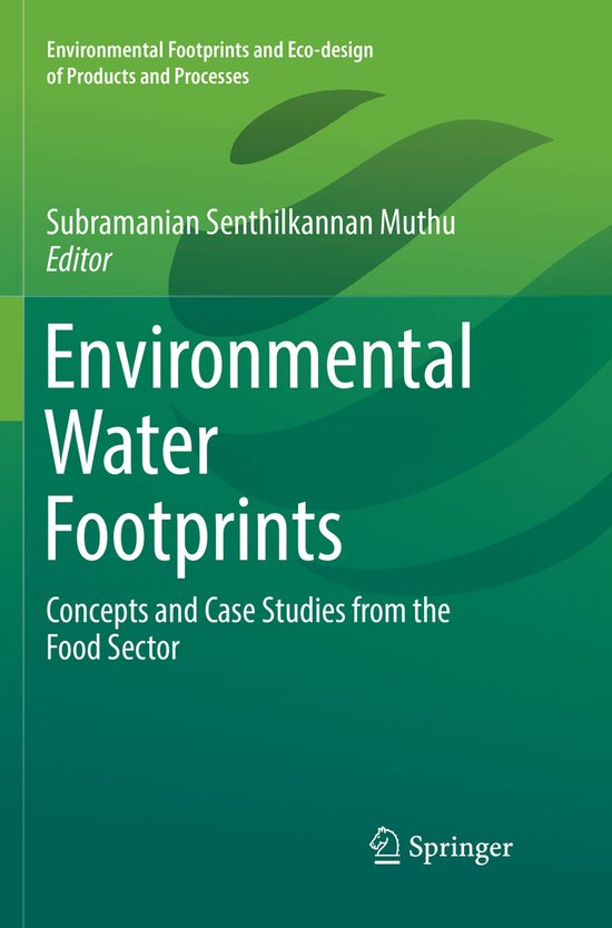 Environmental Footprints and Eco-design of Products and Processes ... Environmental Footprints and Eco-design of Products and Processes ...