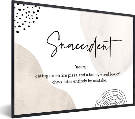 Fotolijst incl. Poster - Spreuken - Snacccident - Quotes - Woordenboek ...