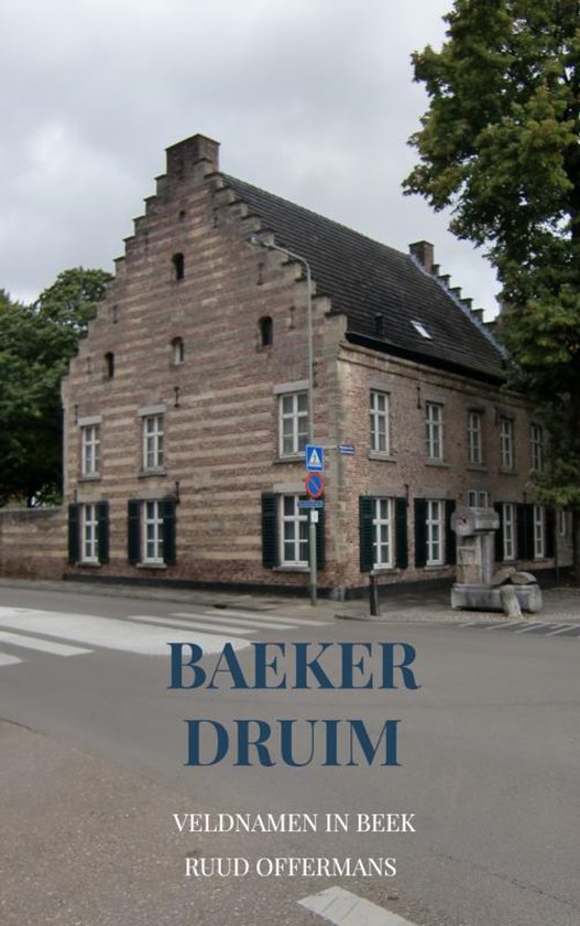 Baeker Druim | 9789403790190 | Ruud Offermans | Boeken | bol