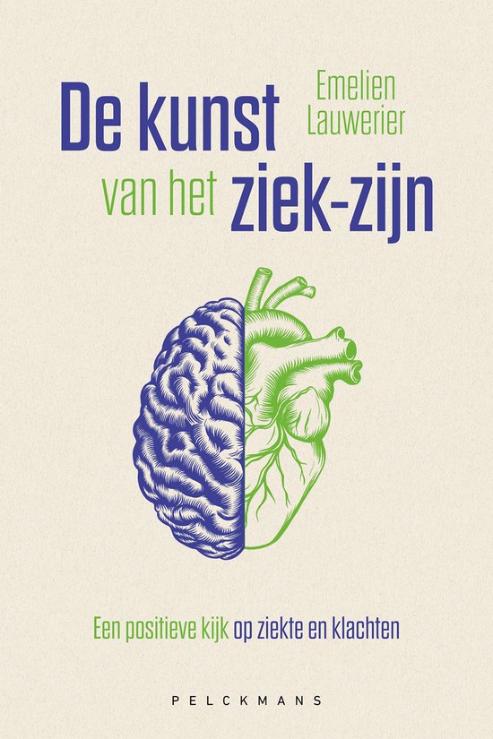De kunst van het ziek-zijn, Emelien Lauwerier | 9789463838405 | Boeken | bol