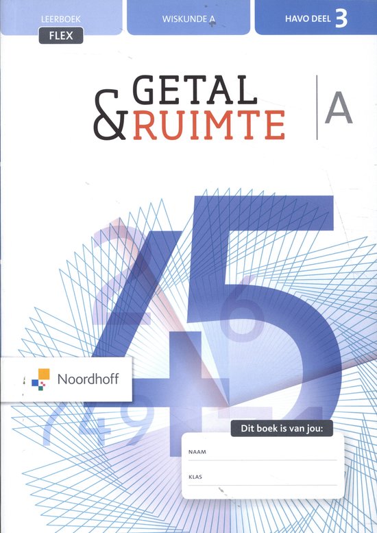 Getal & Ruimte havo deel 3 wiskunde leerboek A, J.H. Dijkhuis ...