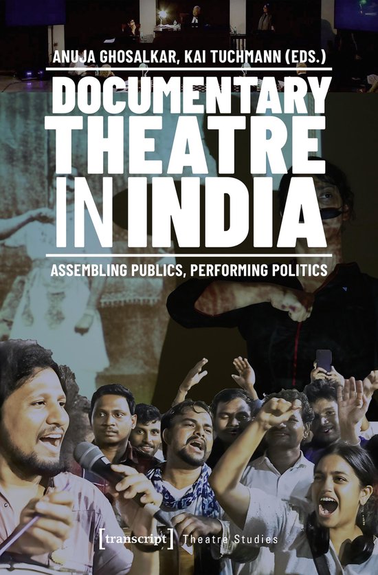 Theater Topics- Documentary Theatre in India | 9783837677119 | Boeken | bol