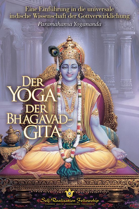 Der Yoga der Bhagavad-Gita (ebook), Paramahansa Yogananda | 9781685680138 | Boeken | bol