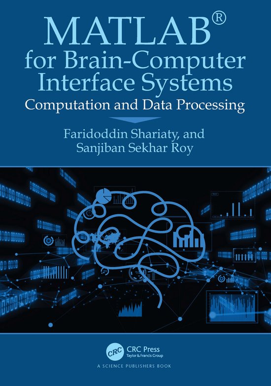 MATLAB® for Brain-Computer Interface Systems | 9781032951546 | Faridoddin Shariaty |... | bol