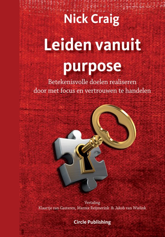 Leiden vanuit purpose, Nick Craig | 9789077179406 | Boeken | bol