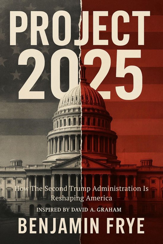 Project 2025 (ebook), Benjamin Frye | 9798349288852 | Boeken | bol
