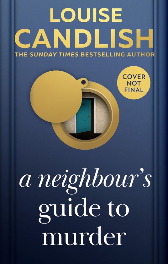 A Neighbour’s Guide to Murder (ebook), Louise Candlish | 9780008641023 ...