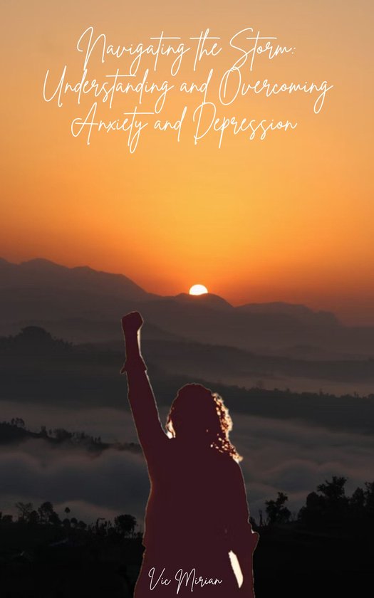 Navigating the Storm: Understanding and Overcoming Anxiety and ...