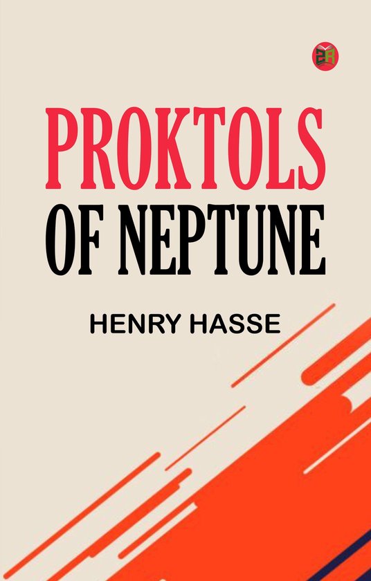 Proktols of Neptune (ebook), Henry Hasse | 9789370655355 | Boeken | bol
