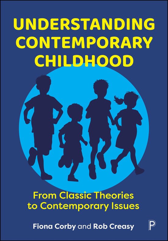 Understanding Contemporary Childhood, Fiona Corby | 9781447376323 ...