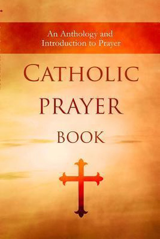 Catholic Prayer Book, Wyatt North | 9781622782024 | Boeken | bol.com