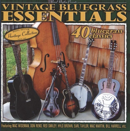 Vintage Bluegrass Essentials 40 Bluegrass Classics Various Artists