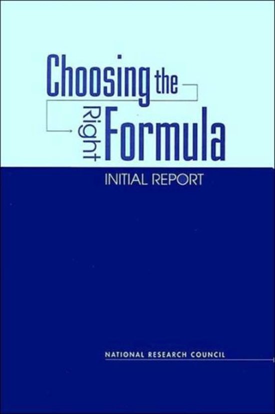 Choosing the Right Formula | 9780309075800 | National Research Council ...
