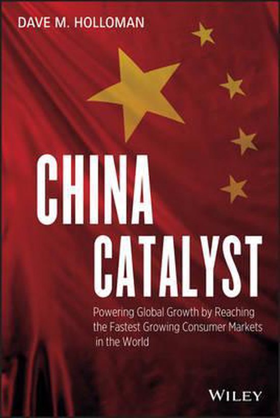 China Catalyst, David M. Holloman | 9781118411292 | Boeken | bol.com
