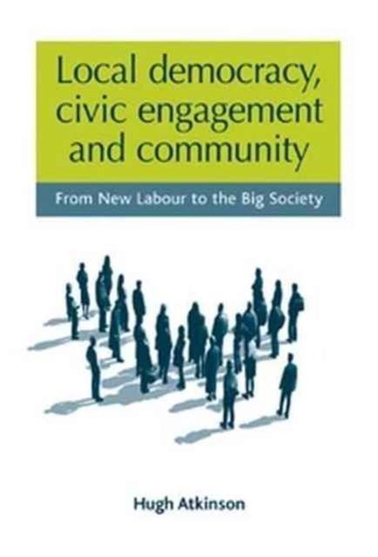 Local Democracy, Civic Engagement and Community | 9781526117014 | Hugh ...