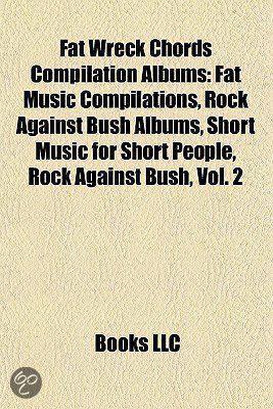 Fat Wreck Chords Compilation Albums | 9781157830061 | Boeken | bol.com