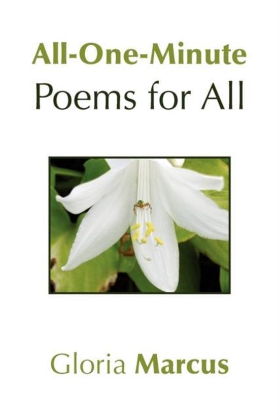 All-One-Minute Poems for All, Gloria Marcus | 9781436373531 | Boeken ...