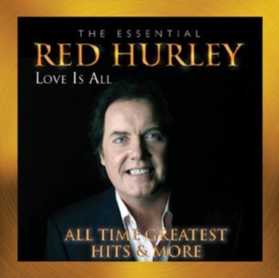 Red Hurley - Love Is All The Essential Collection (2 CD), Red Hurley ...