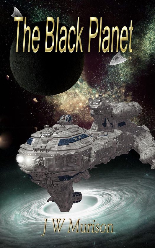 Steven Gordon 2 - The Black Planet (ebook), J W Murison | 9781311232809 ...