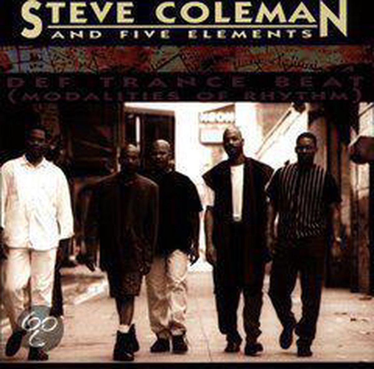 Def Trance Beat (Modalities Of Rhythm), Steve Coleman & the Five Elements | CD (album)... | bol