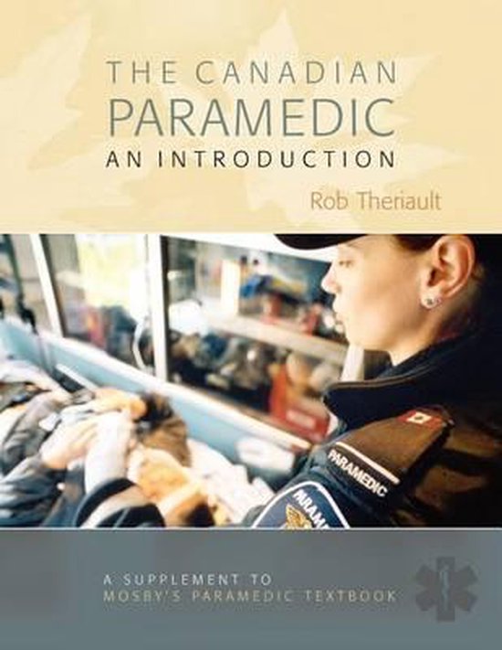 Canadian Paramedic Essentials | 9781284038057 | Theriault | Boeken | bol.com
