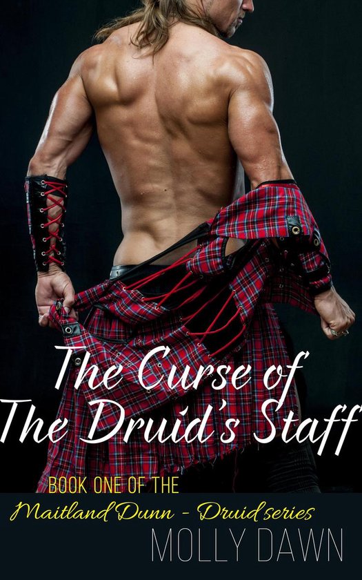 The Curse of the Druid's Staff: Book One of the Maitland Dunn - Druid series (ebook),... | bol