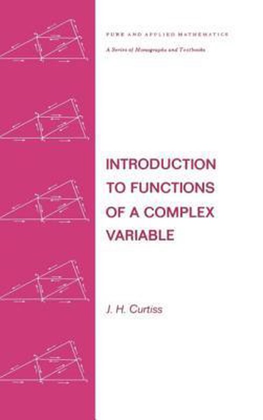 Introduction To Functions Of A Complex Variable 9780824765019 John Hamilton
