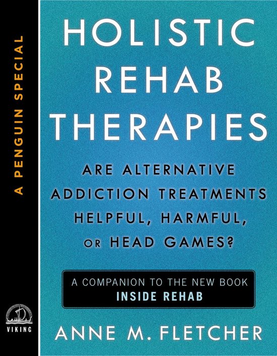 Holistic Rehab Therapies (ebook), Anne M. Fletcher | 9781101626191 ...