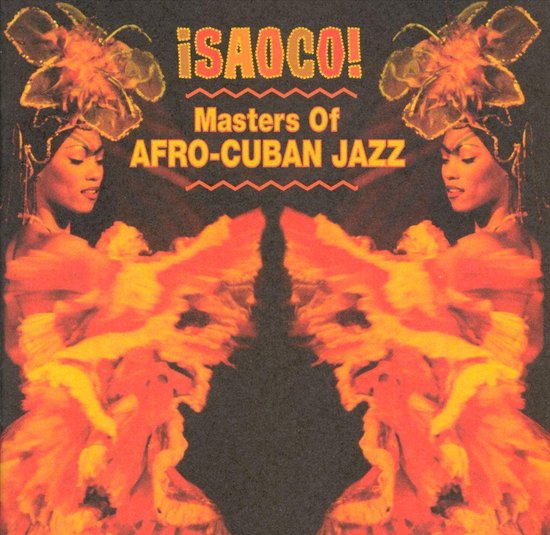 Saoco! Masters Of Afro-Cuban Jazz, Machito & His Orchestra | CD (album ...