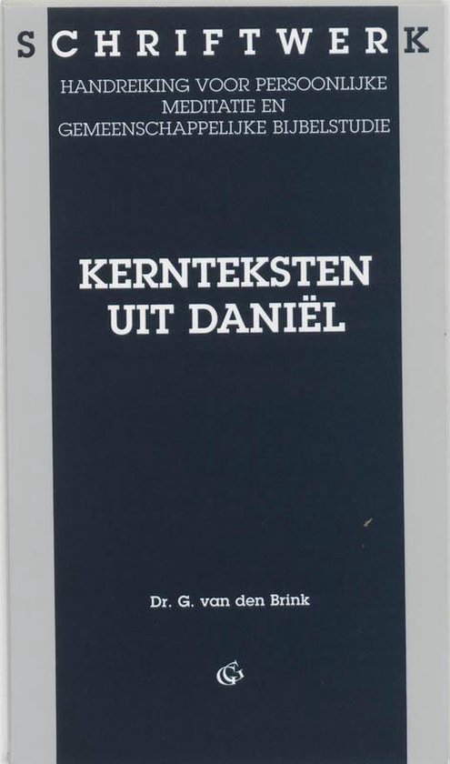 Kernteksten Uit Daniel, Gabriel Van Den Brink | 9789061408185 | Boeken ...