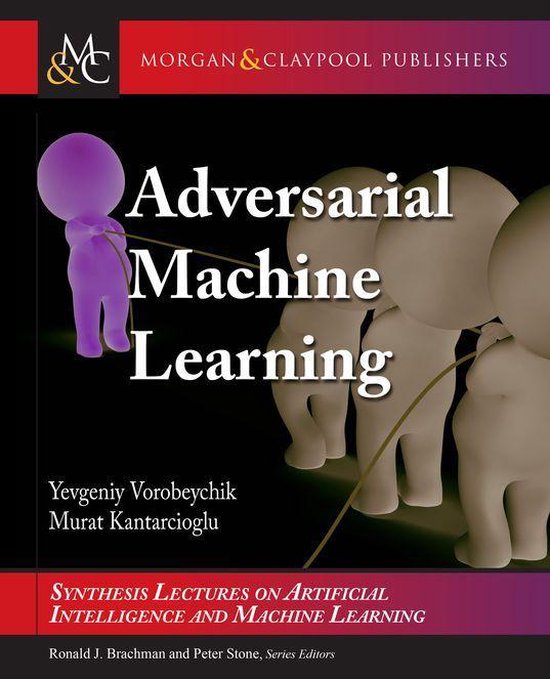 Synthesis Lectures On Artificial Intelligence And Machine Learning Adversarial Bol