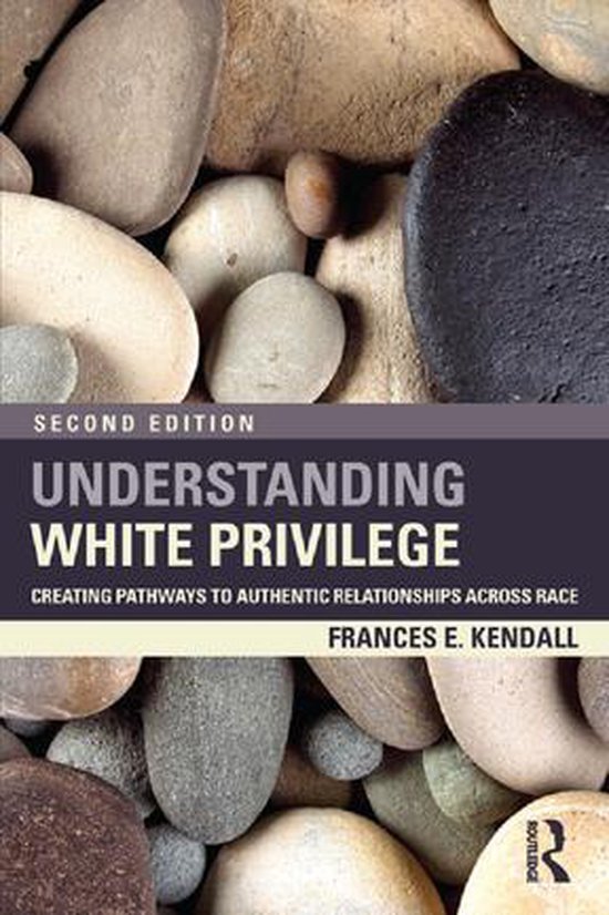 Understanding White Privilege (ebook), Frances Kendall | 9781136289934 ...