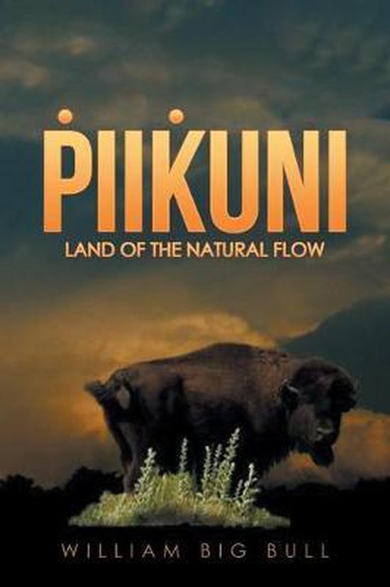 Piikuni, William Big Bull | 9781532010903 | Boeken | bol