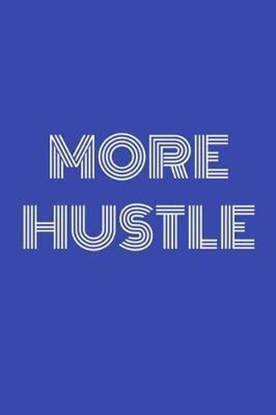 More Hustle | 9781096661245 | November Ink | Boeken | bol.com