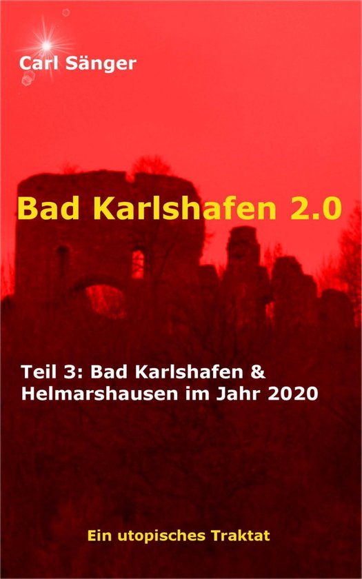 Bad Karlshafen 2.0 (ebook), Carl Sanger | 9783739648668 | Boeken | bol.com