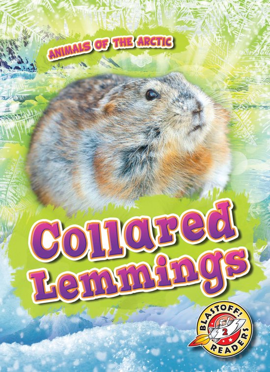 Animals of the Arctic - Collared Lemmings (ebook), Rebecca Pettiford ...