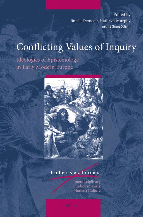 Intersections37- Conflicting Values of Inquiry | 9789004281707 | Boeken ...