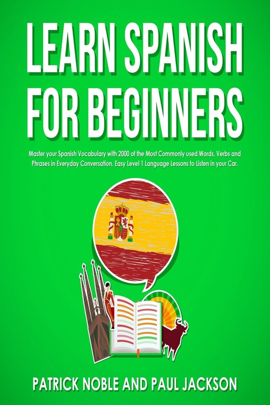 Learn Spanish for Beginners (ebook), Patrick Noble | 9781387429141 ...