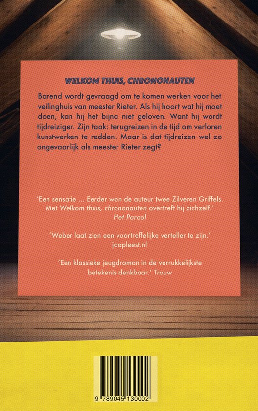 Welkom thuis, chrononauten, Dirk Weber | 9789045130002 | Boeken | bol