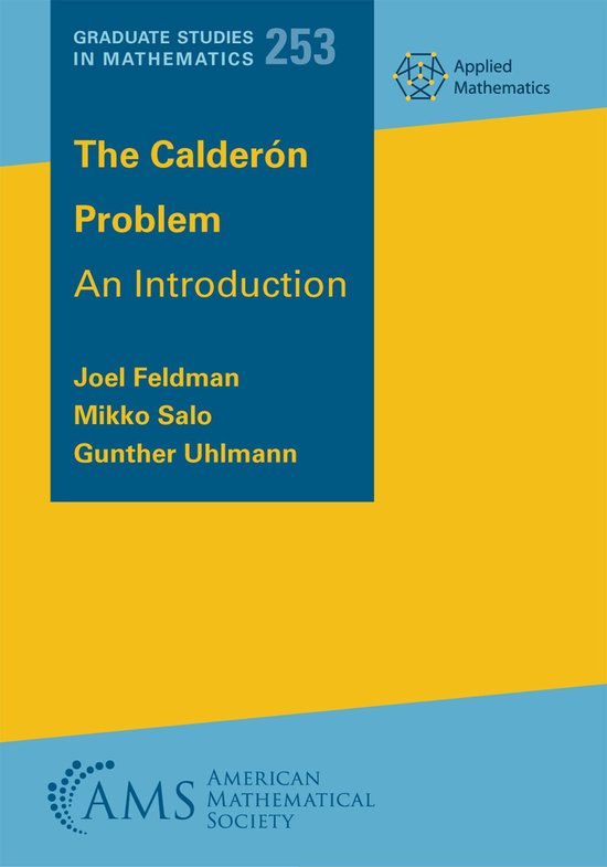 Graduate Studies in Mathematics-The Calderon Problem | 9780821898840 ...