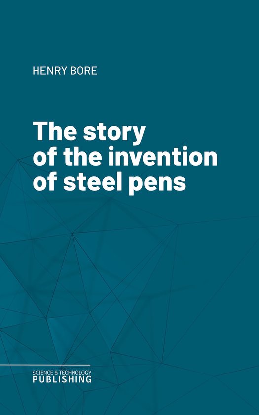 The story of the invention of steel pens (ebook), Bore | 9782528101117 ...