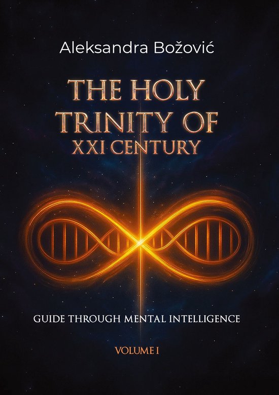 Guide through mental intelligence - The holy trinity of the XXI century ...