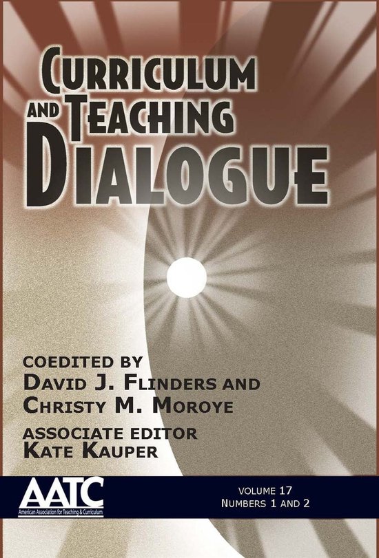 Curriculum & Teaching Dialogue - Curriculum and Teaching Dialogue ...