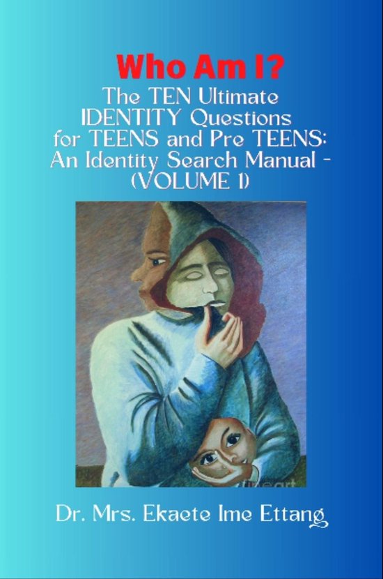 Who am I? The TEN Ultimate IDENTITY Questions for TEENS and PreTEENS ...